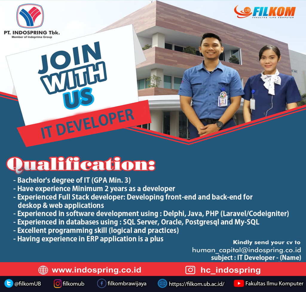 Recruitment IT Developer on PT. Indospring Tbk - Fakultas Ilmu Komputer ...