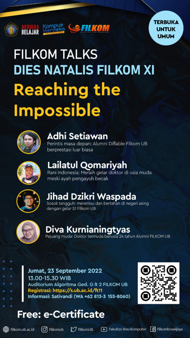 FILKOM TALK – Reaching The Impossible - Fakultas Ilmu Komputer ...