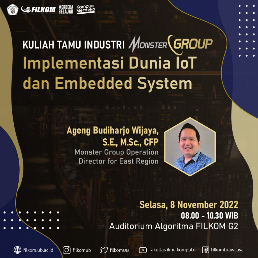 Kuliah Tamu Industri Monster Group "Implementasi Dunia IoT dan Embedded System" - Fakultas Ilmu ...