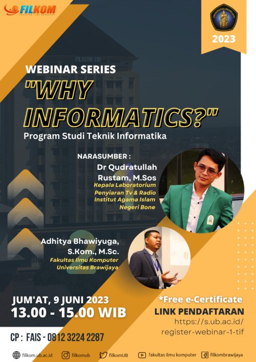 Webinar Series #1 "Why Informatics?" - Fakultas Ilmu Komputer | Universitas Brawijaya
