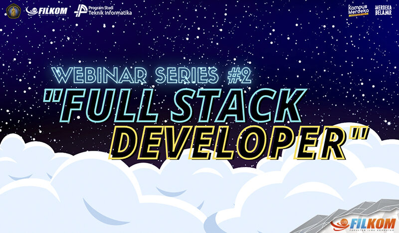 Menjadi Seorang Full Stack Developer Handal (Webinar Series #2 ...