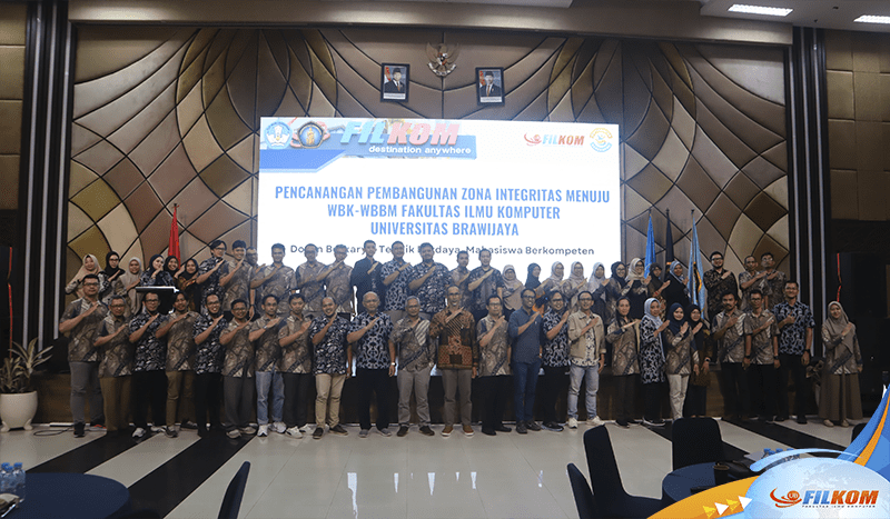 Menuju WBK dan WBBM, FILKOM UB Resmi Canangkan Zona Integritas ...
